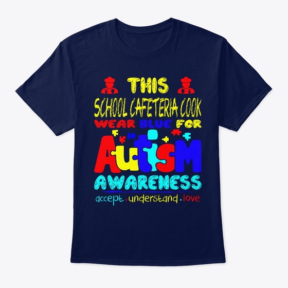 School Cafeteria Cook Autism Awareness Products