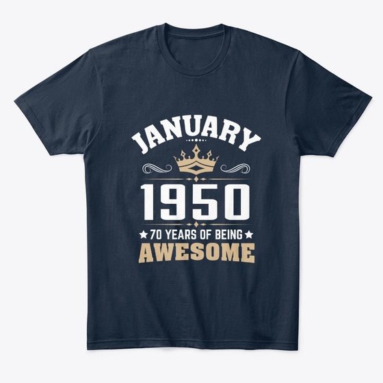 January 1950 70 Years Of Being Awesome Products