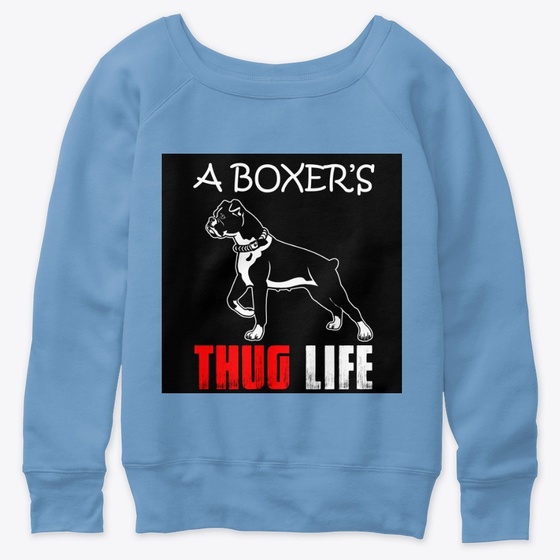 Boxer Thug Life Products from Funny Dog Videos Merch