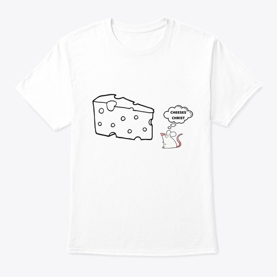 Cheeses Christ Products