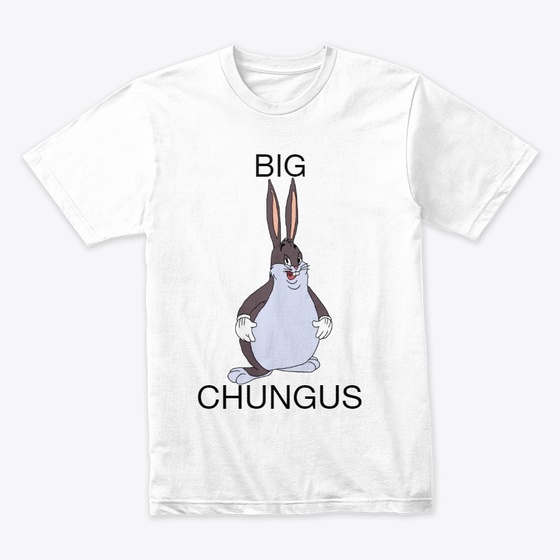 Big Chungus Products | Spring