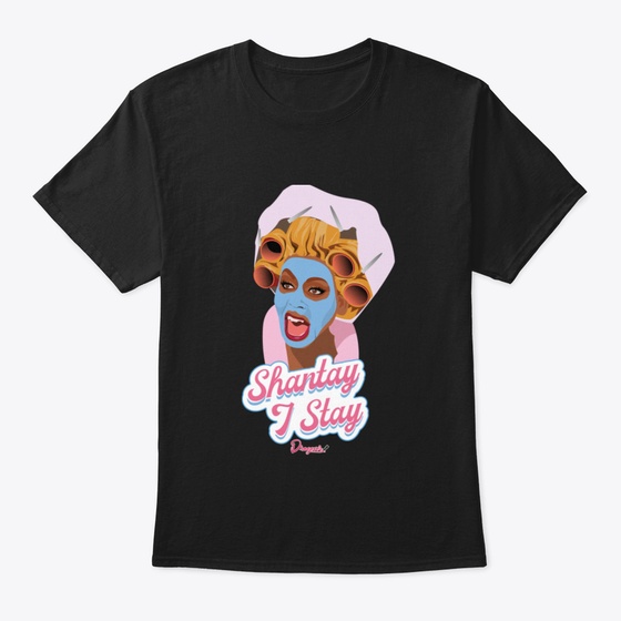 Rupaul Shantay I Stay From Drag Race Products