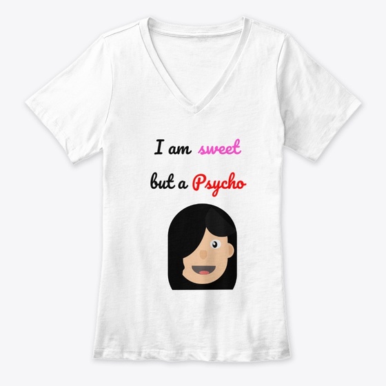 Sweet But A Psycho Products