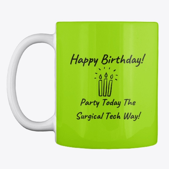 Happy Birthday Surgical Tech Products | Spring