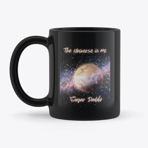 Gaia North Merch Store - The Universe is my Sugar Daddy