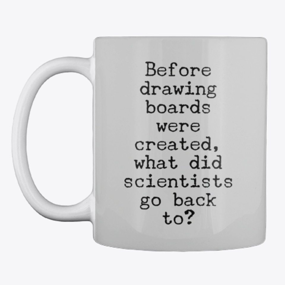 Before Drawing Boards And Scientists Products | Spring