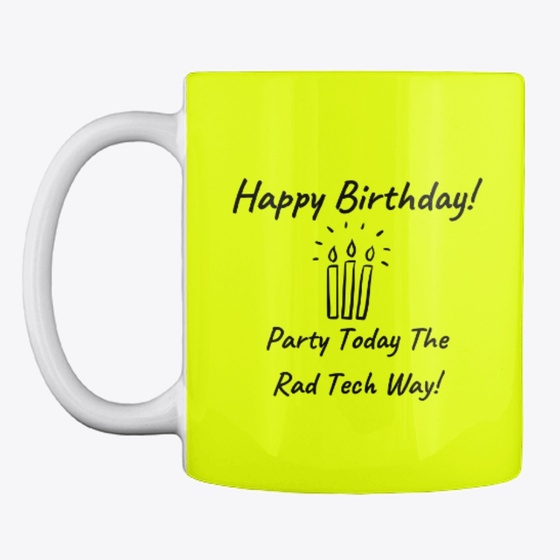 Happy Birthday Rad Tech Products | Spring