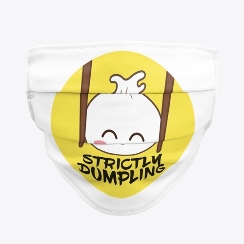 Strictly Dumpling - Face Masks