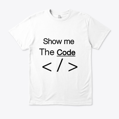 Talk Is Cheap Show Me The Code Products